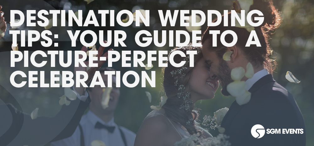Destination Wedding Tips: Your Guide to a Picture-Perfect Celebration ...