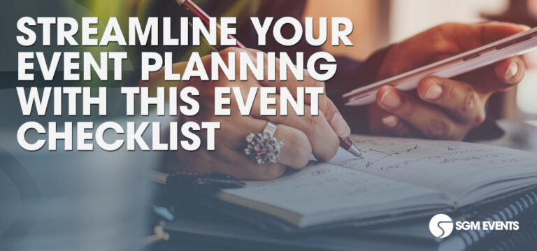 Streamline Your Event Planning with this Event Checklist | SGM Events