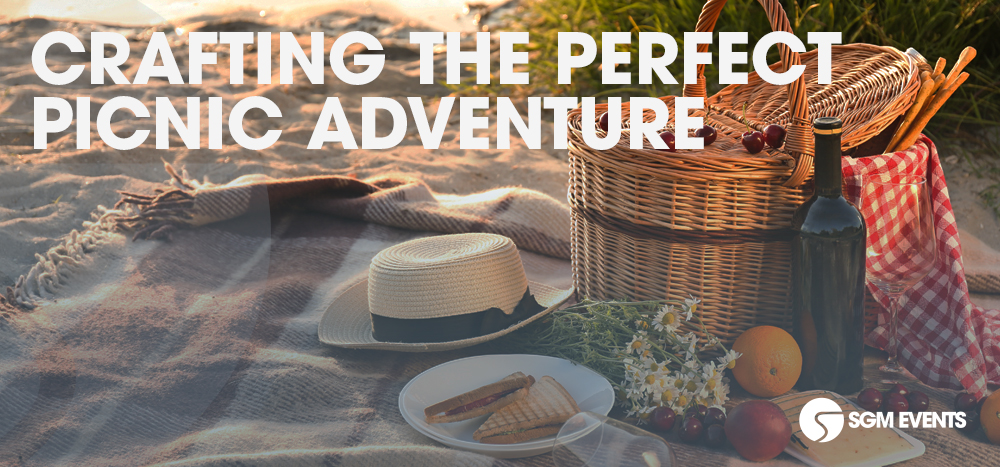 Crafting the Perfect Picnic Adventure | SGM Events